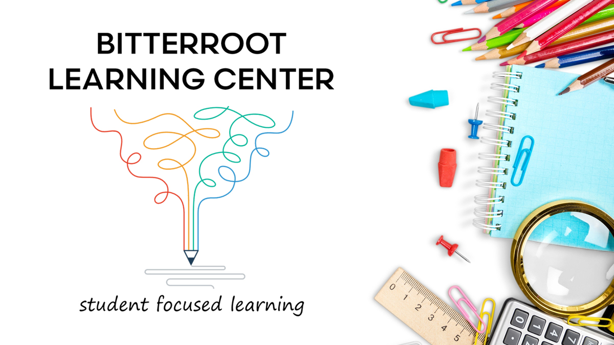 Bitterroot Learning Center - Bitterroot Learning Center